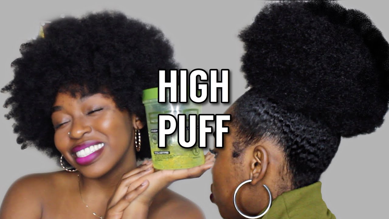 HIGH PUFF Tutorial on THICK 4b/4c Hair - YouTube