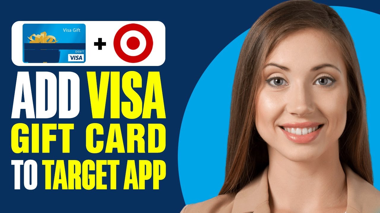 How To Add Visa Gift Card To Target App (2025) - YouTube