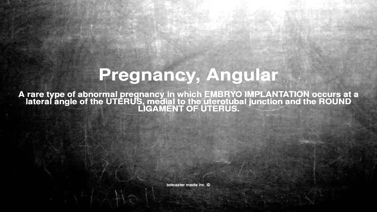 Medical vocabulary: What does Pregnancy, Angular mean - YouTube