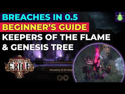 PoE 2: Breaches in 0.5 Beginner's Guide! (Keepers of the Flame Questline & Genesis Tree)