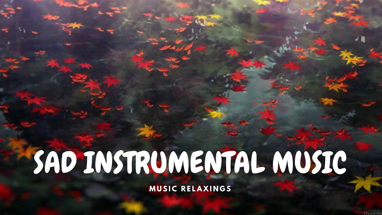 Sad Piano Music & Soft Rain - Stress Relief • Sad Instrumental Music ...