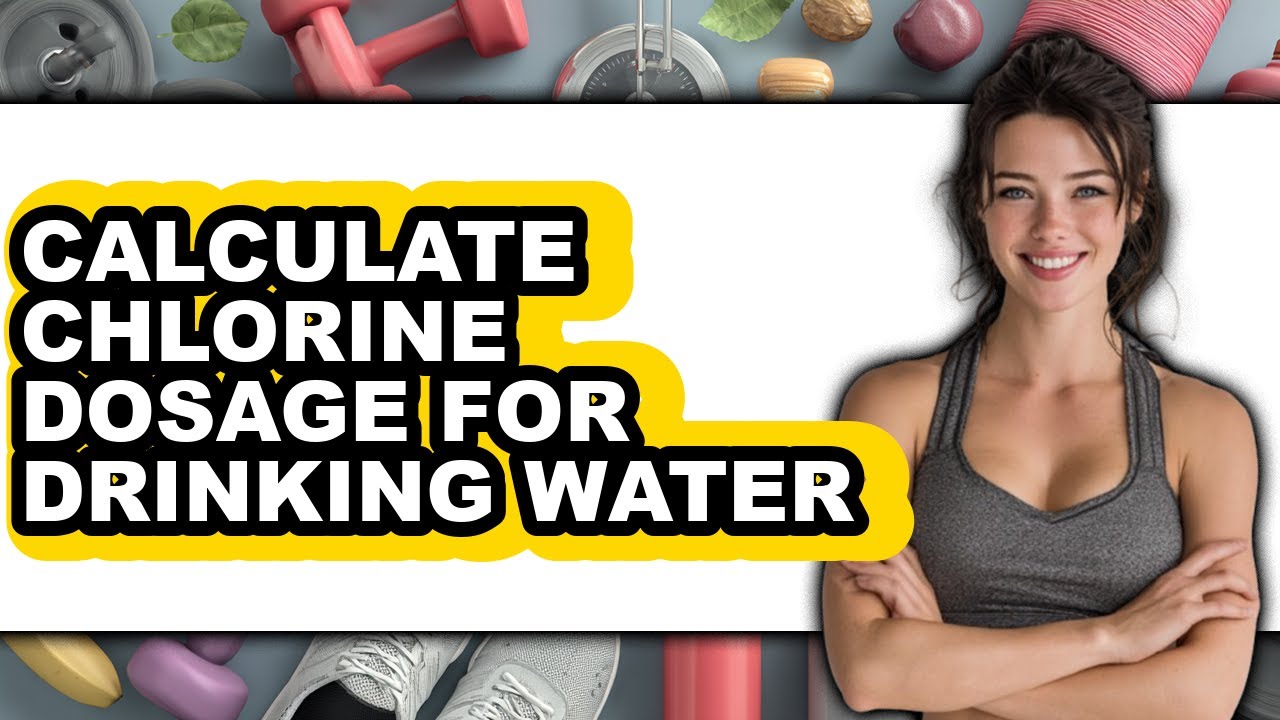 How to Calculate Chlorine Dosage for Drinking Water (Easy Method) - YouTube