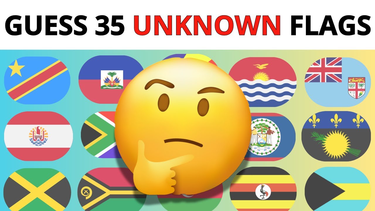 CAN YOU GUESS ALL THESE 35 FLAGS? 🌎🚩(LEVEL: IMPOSSIBLE! 💀) - YouTube