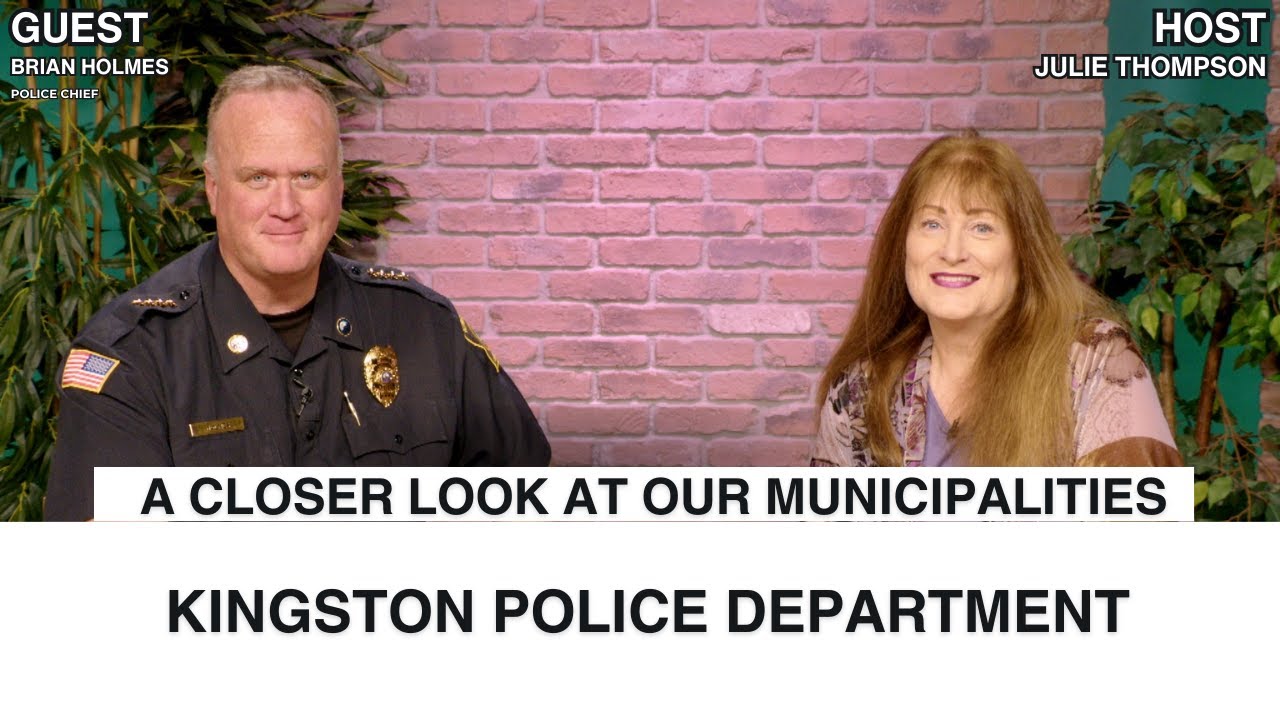 A Closer Look at Our Municipalities: Kingston Police Department - YouTube