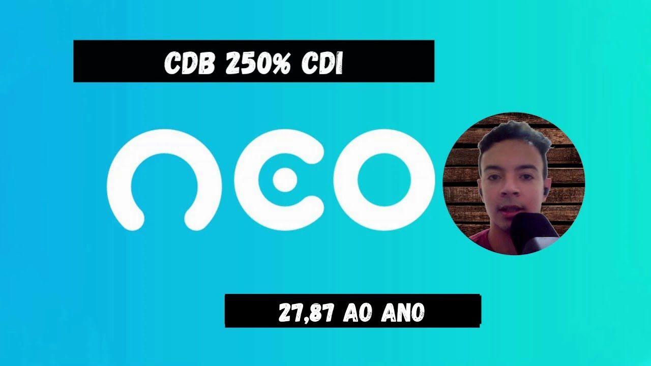CDB Neon 250% do cdi - YouTube