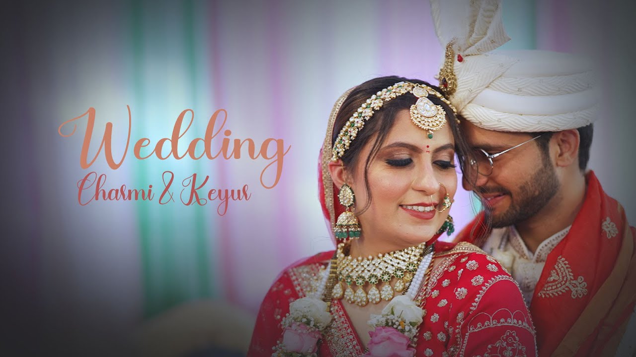 Charmi Keyur Wedding Highlights - YouTube