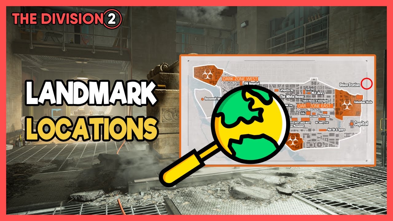 Landmark Locations in The Division 2 | Open World Map | Where To Go ...