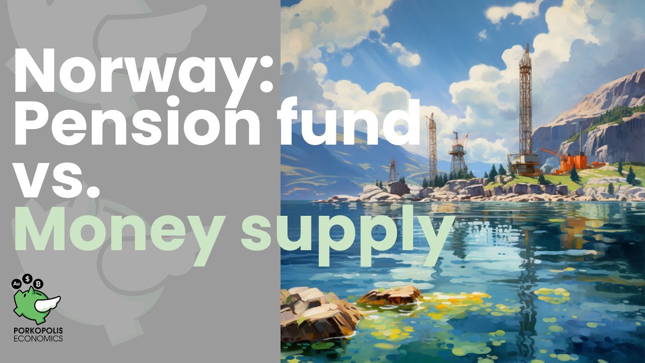 PE79: Norway's pension fund vs. Money supply - YouTube