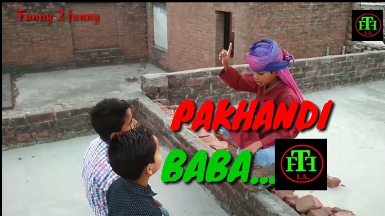 Funny 2 funny !! Pakhandi BaBa!! - YouTube