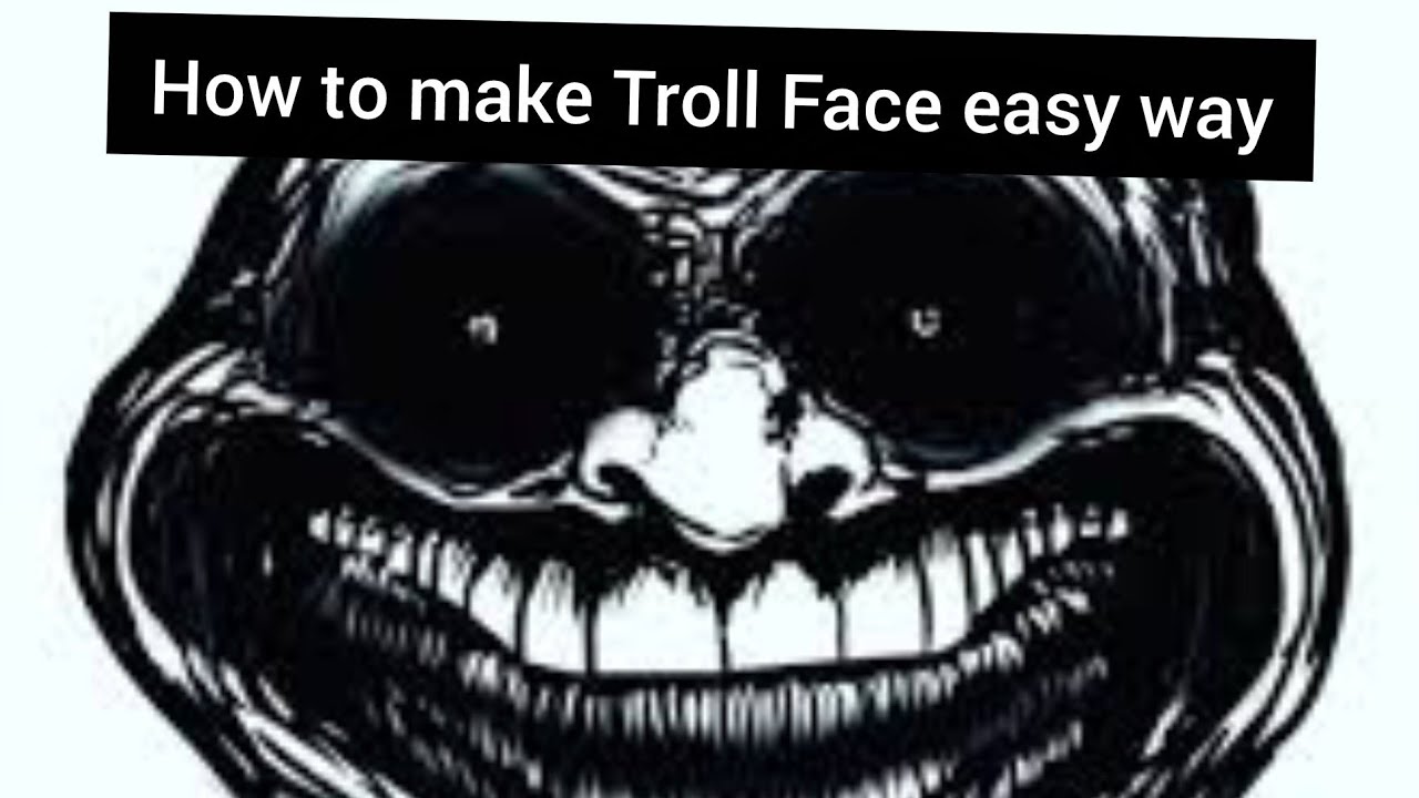 How to make Troll Face easy way 😎 Come face so you don't miss how to ...