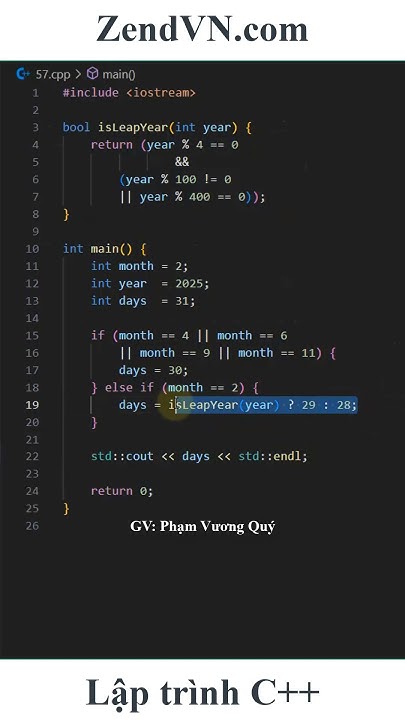 Học C++ - 57 - Tính số ngày của tháng trong năm bất kỳ #laptrinh #hoclaptrinh #cplusplus #cpp # ...