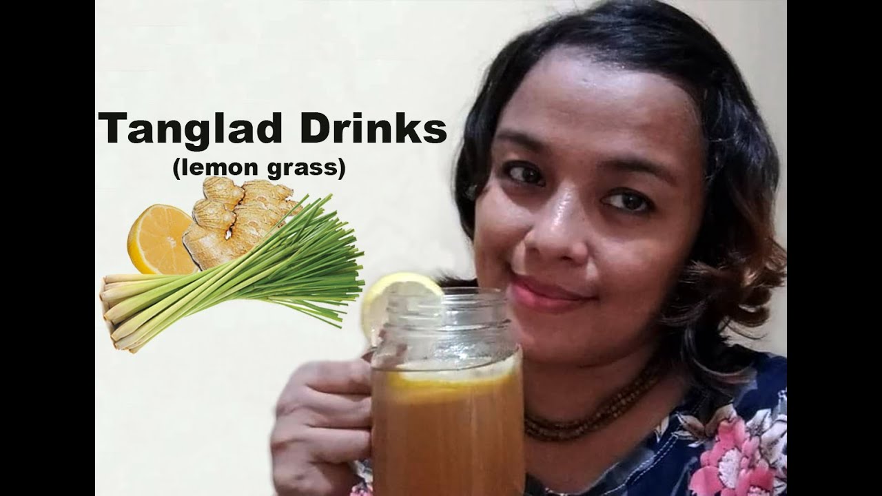 How to make Tanglad Juice/Tea - YouTube