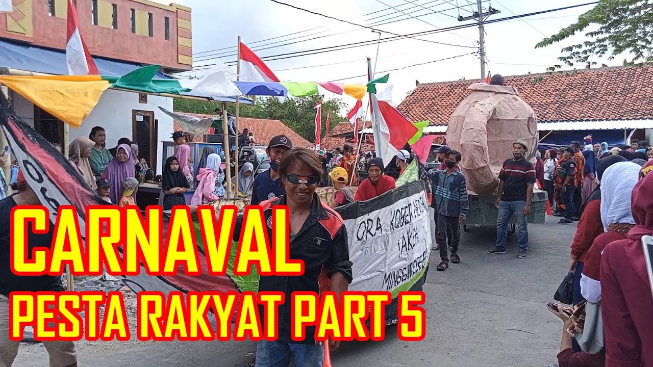 CARNAVAL PESTA RAKYAT PART 5 - YouTube