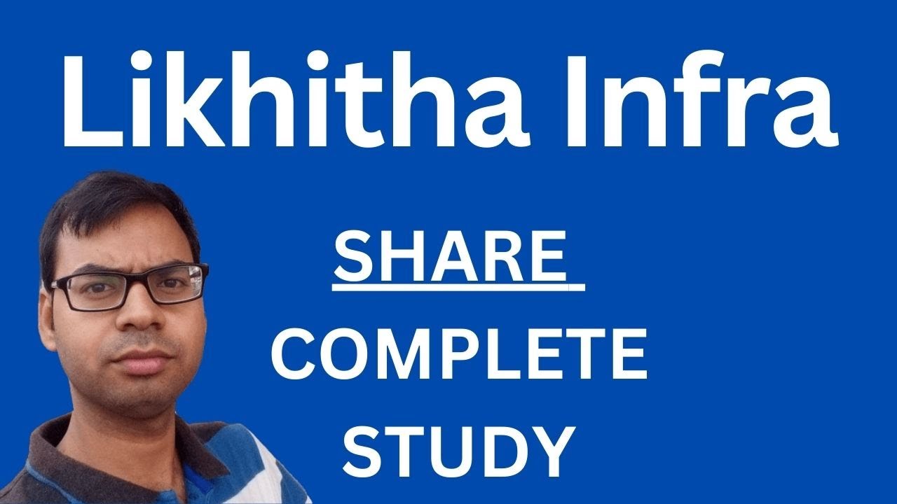 Likhitha Infrastructure Share - Complete Study | Likhitha ...