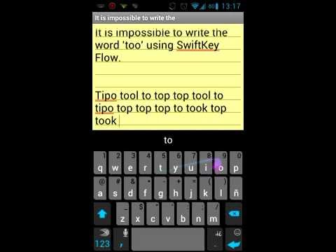 Swiftkey Flow & the word too
