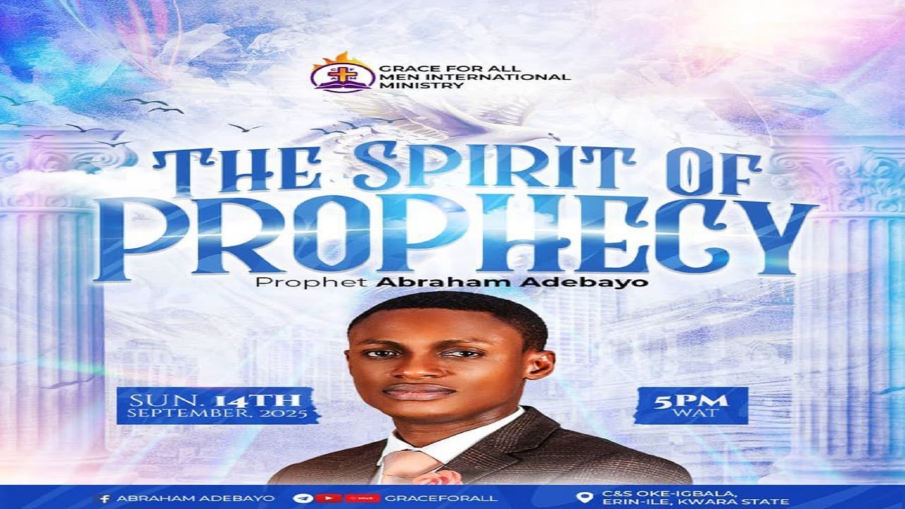 SPIRIT OF PROPHECY pt9 || PROPHET ABRAHAM ADEBAYO || 14TH SEPTEMBER ...