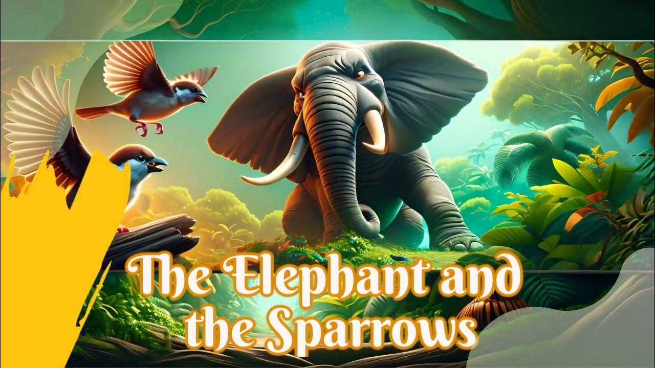 Panchatantra | Story Of The Elephant and The Sparrows | Moral Story for ...