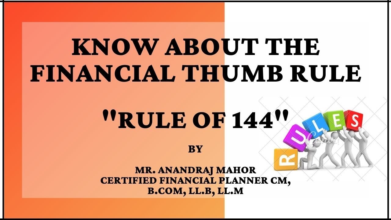 Know About The Financial Thumb Rule | Rule of 144 | Financial Literacy ...