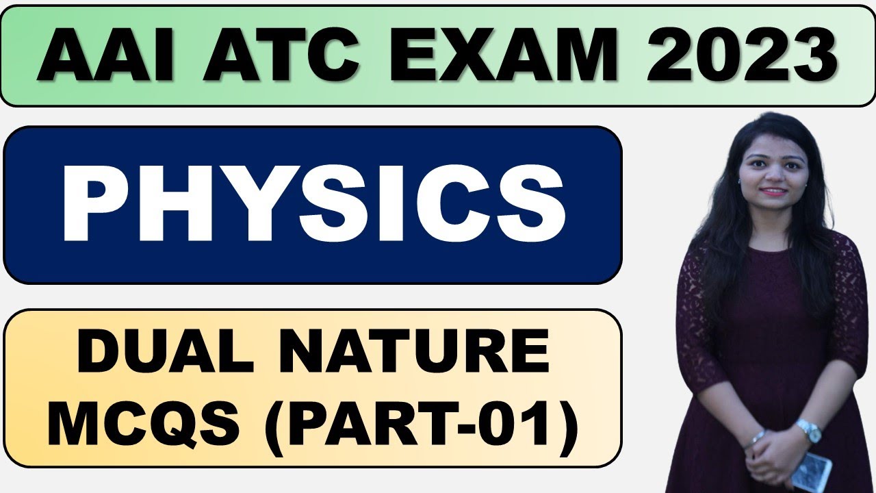 AAI ATC Preparation 2023:- Dual Nature MCQs (PYQ) Part- 01 || AAI ATC ...