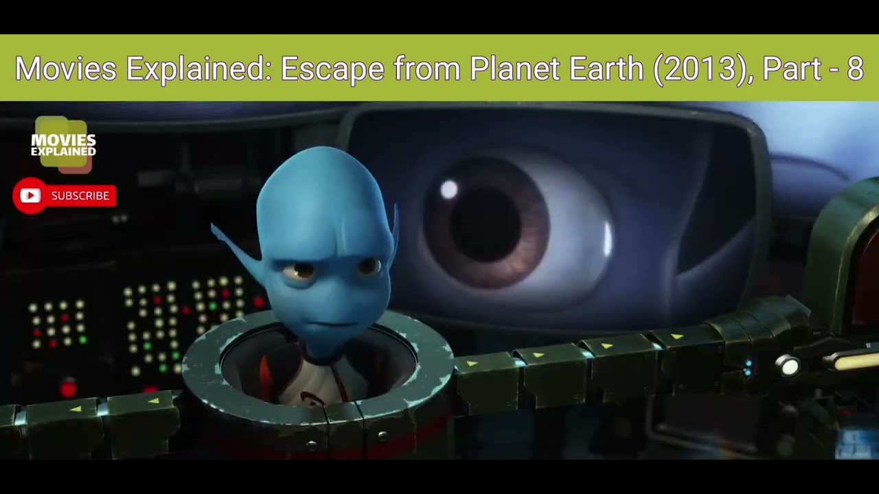 Movies Explained: Escape from Planet Earth (2013), Part - 8 - YouTube