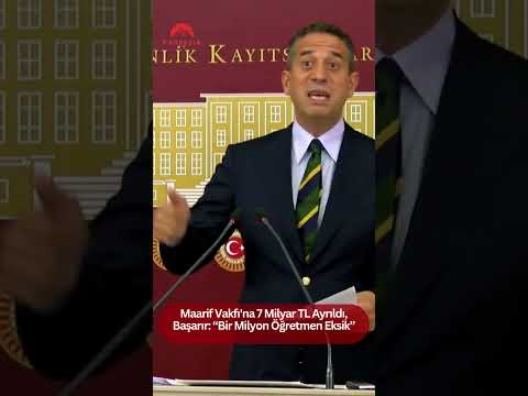 Maarif Vakfı'na 7 Milyar TL Ayrıldı, Başarır: “Bir Milyon Öğretmen Eksik”