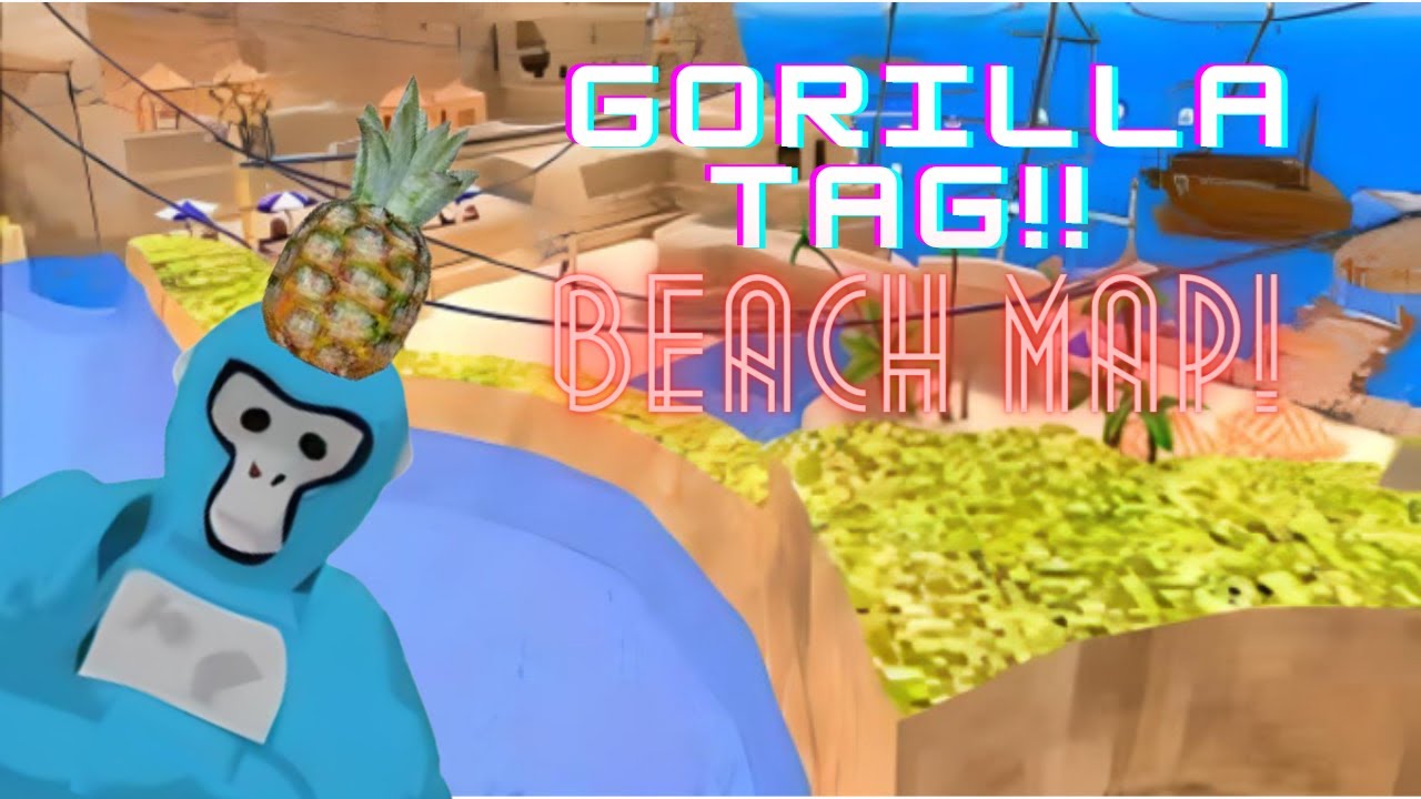 Gorilla Tag Goes Coastal: Playing on the Beach Map! - YouTube