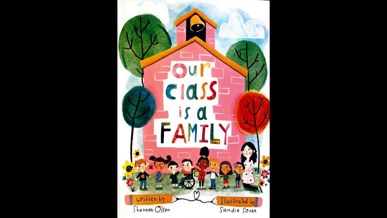 Our Class is a Family Children's Book Read Along Video - YouTube