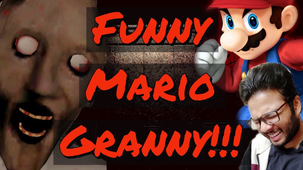 Funny MARIO GRANNY - Granny funny moments - Horror x Comedy ...