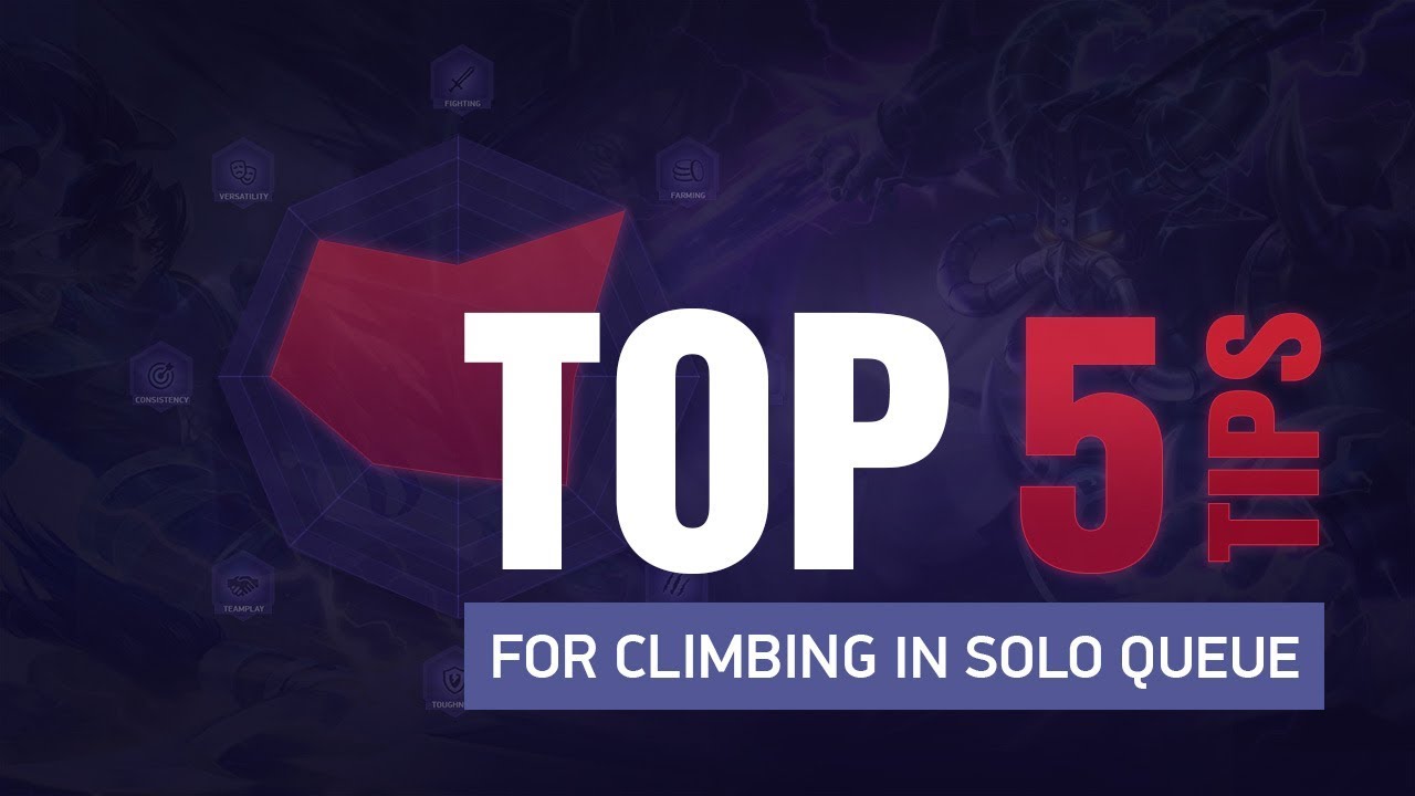 TOP 5 Challenger Tips For Climbing In Solo Queue in League of Legends - YouTube