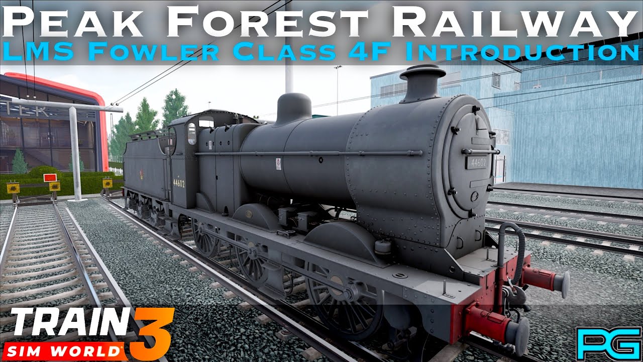 Train Sim World 3 - Peak Forest Railway - LMS Fowler Class 4F ...