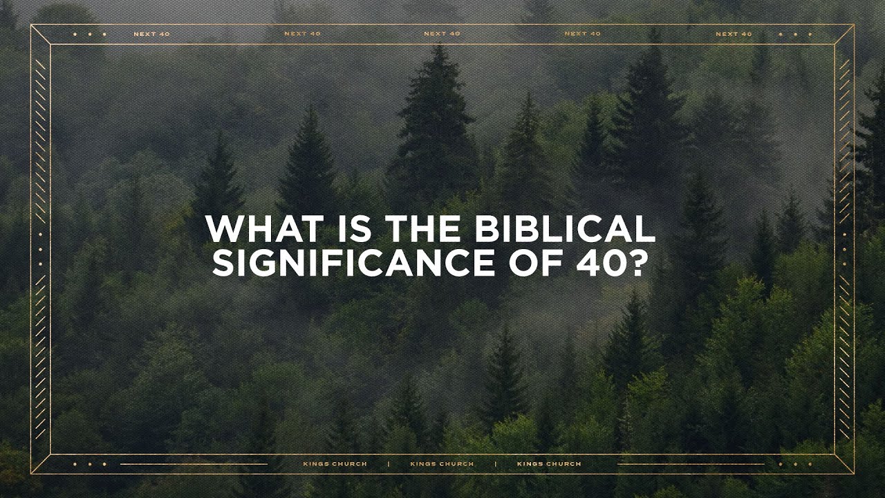 Why Is The Number 40 Biblically Significant YouTube why-is-the-number-40-biblically-significant-youtube