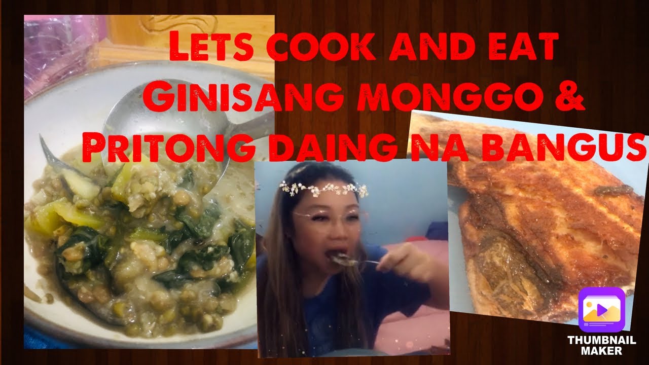 Ginisang monggo At pritong daing na Bangus - YouTube