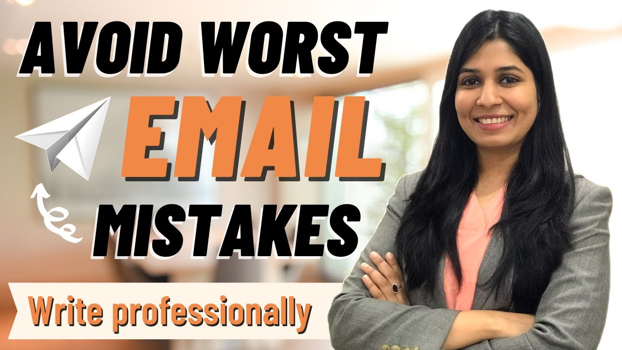 How to write emails | Avoid worst email mistakes | Write professional ...