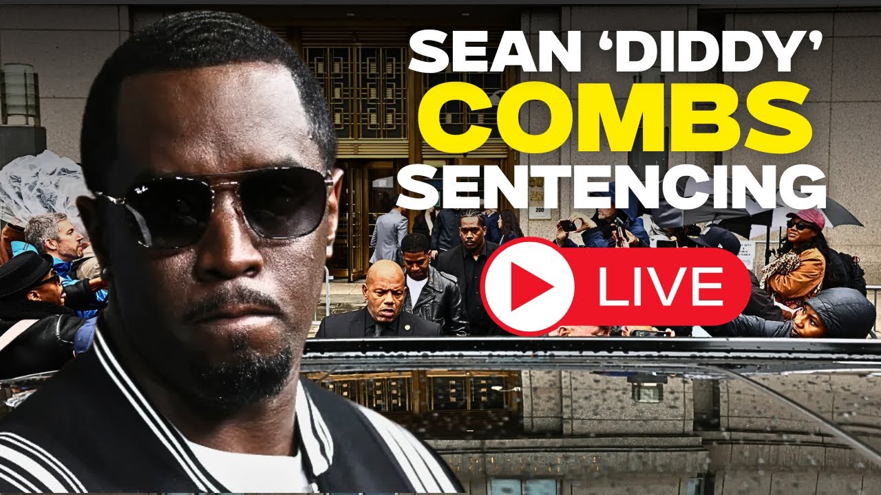 Sean 'Diddy' Combs Sentencing LIVE: Sean Combs Appears in New York ...