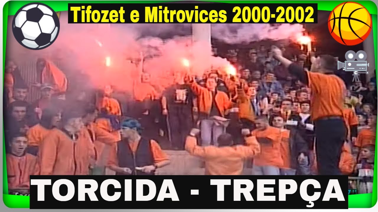 Tifozet Torcida te Trepçes nga Mitrovica 2000-2002 - YouTube