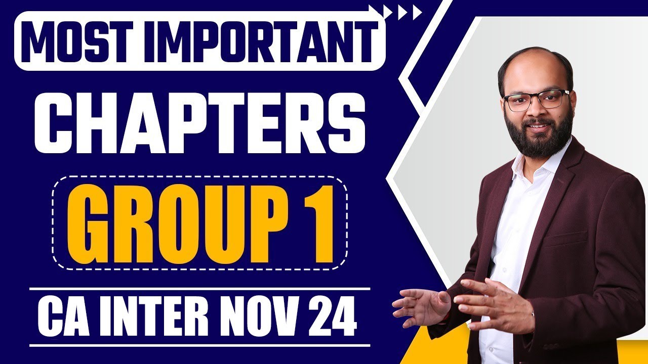 CA Inter Group 1 Important Chapters | How to Pass CA Inter Group 1 Sep ...