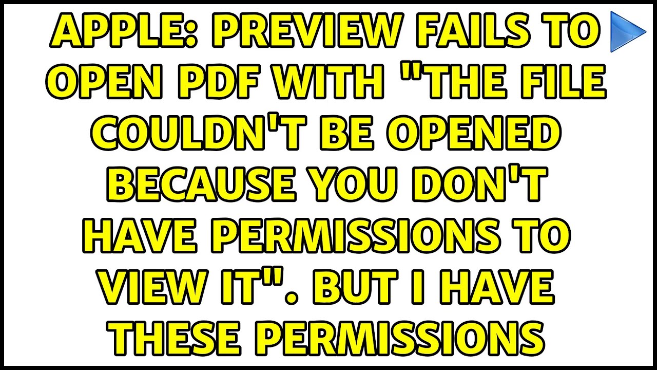 Preview fails to open pdf with "The file couldn't be opened because you ...