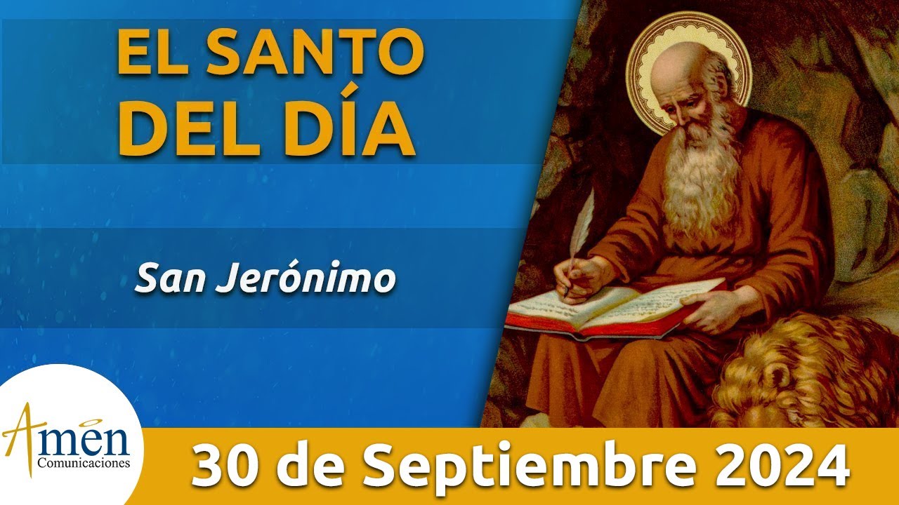 Santo de Hoy 30 de Septiembre l San Jerónimo l Amén Comunicaciones ...