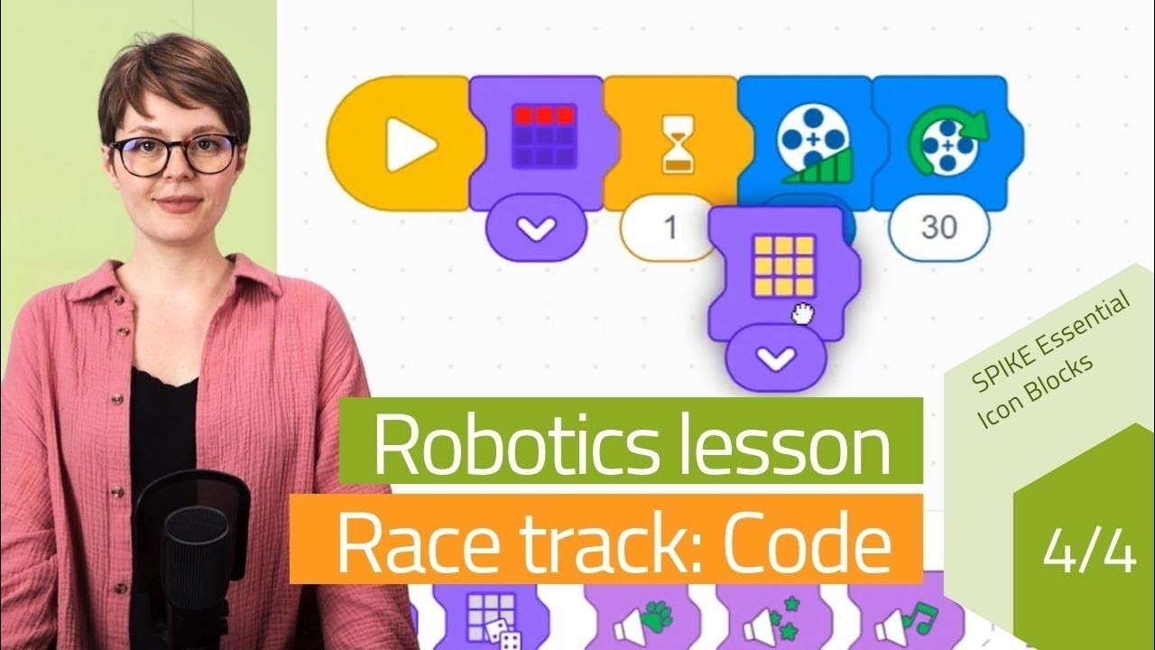 Lesson: Race Track with LEGO SPIKE Essential Part 4 - Code the robot ...