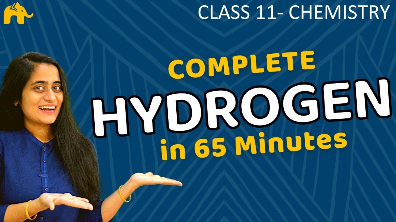 Hydrogen Class 11 Chemistry | One Shot | CBSE NEET JEE - YouTube