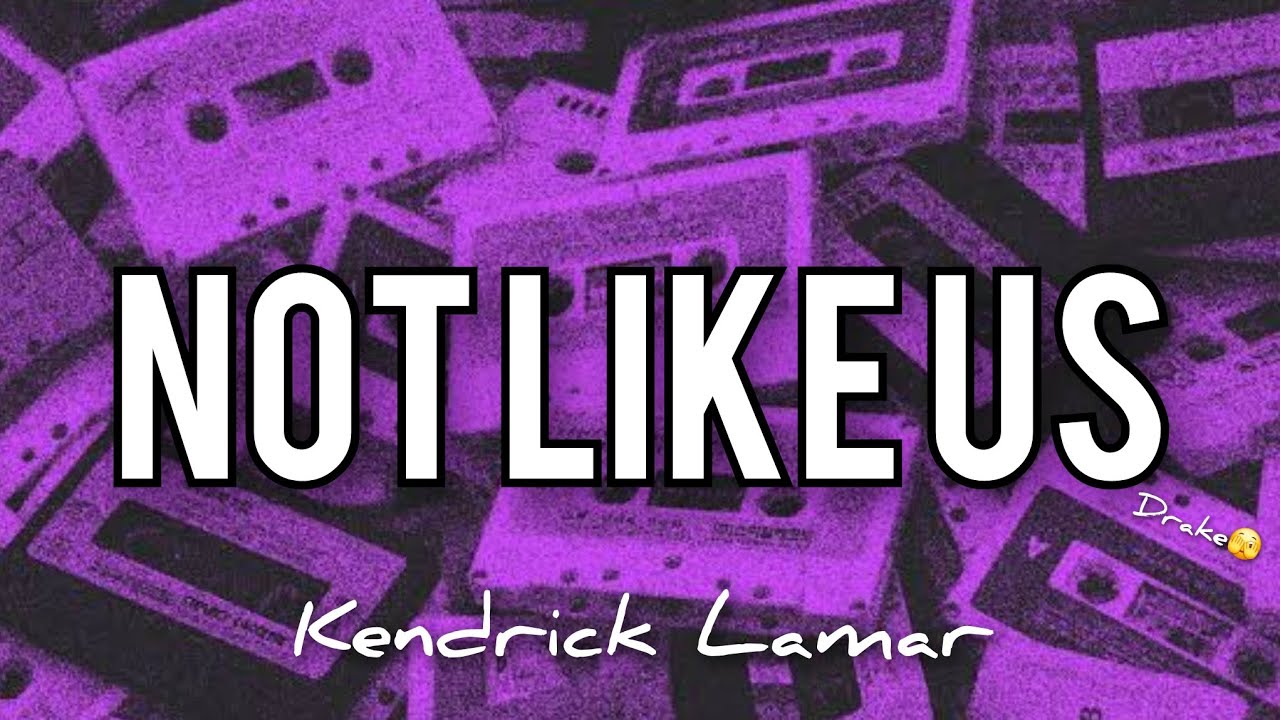 NOT LIKE US lyrics | Kendrick Lamar 🔥 - YouTube