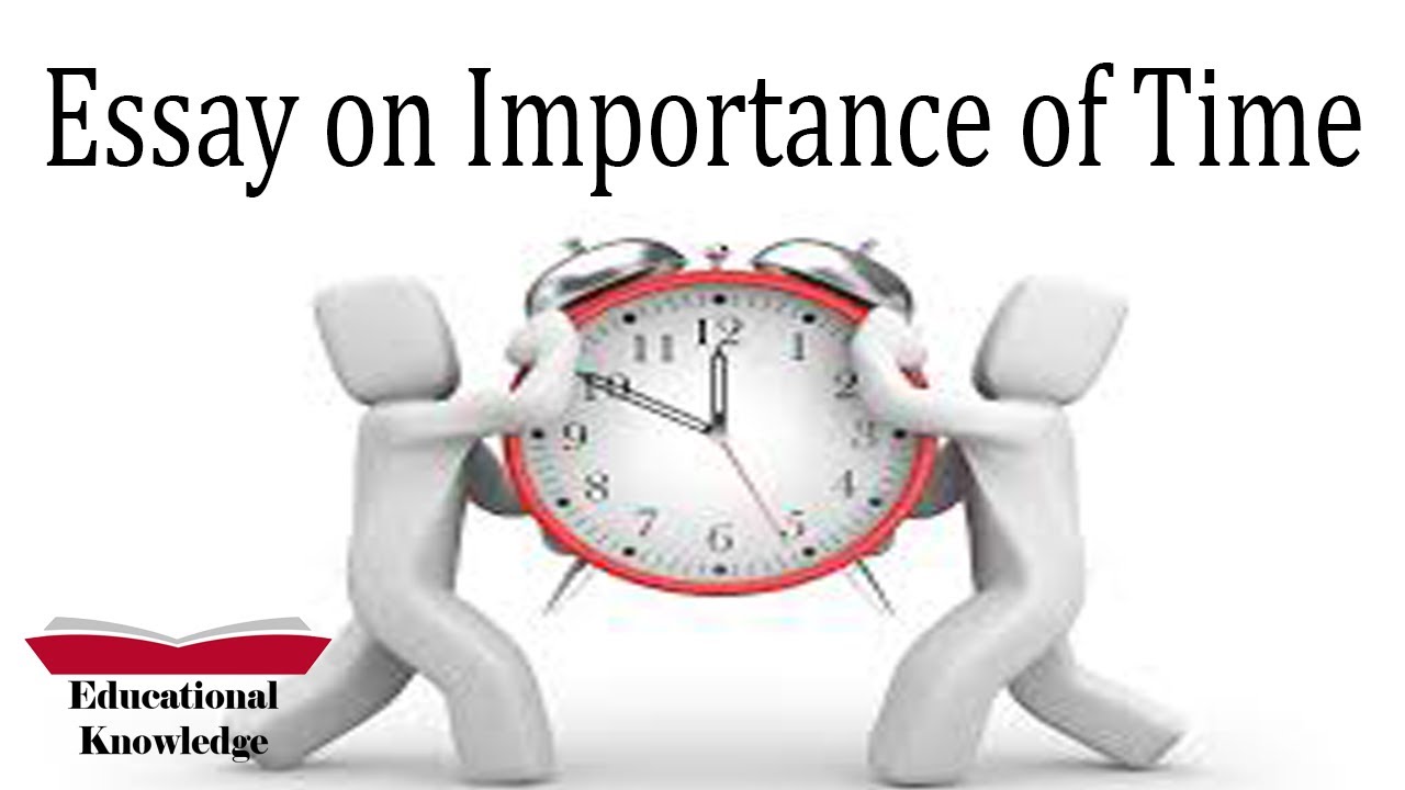 Essay on Importance of Time | Composition on Value of Time ...