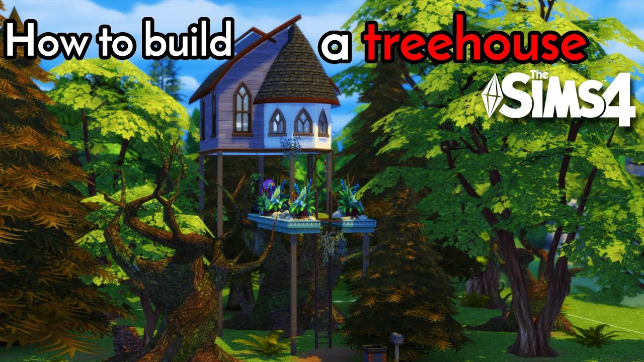How to Build a Treehouse in the Sims 4 | Easy Sims 4 build tutorial ...