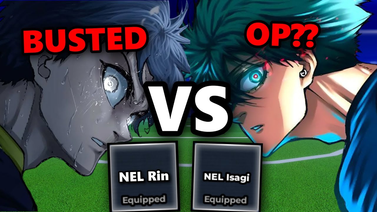 NEL Isagi VS NEL Rin (Which Rework Is Better?) | Blue Lock Rivals - YouTube