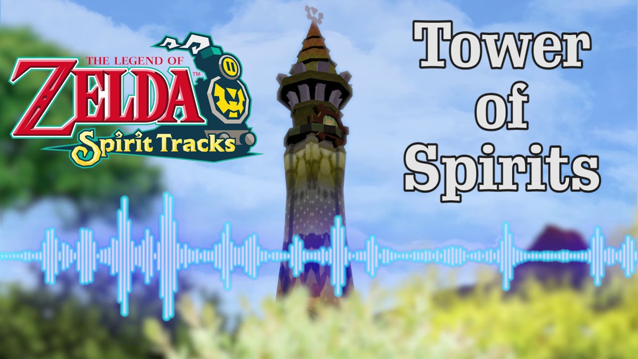 Tower of Spirits - The Legend of Zelda: Spirit Tracks (JustRyland ...