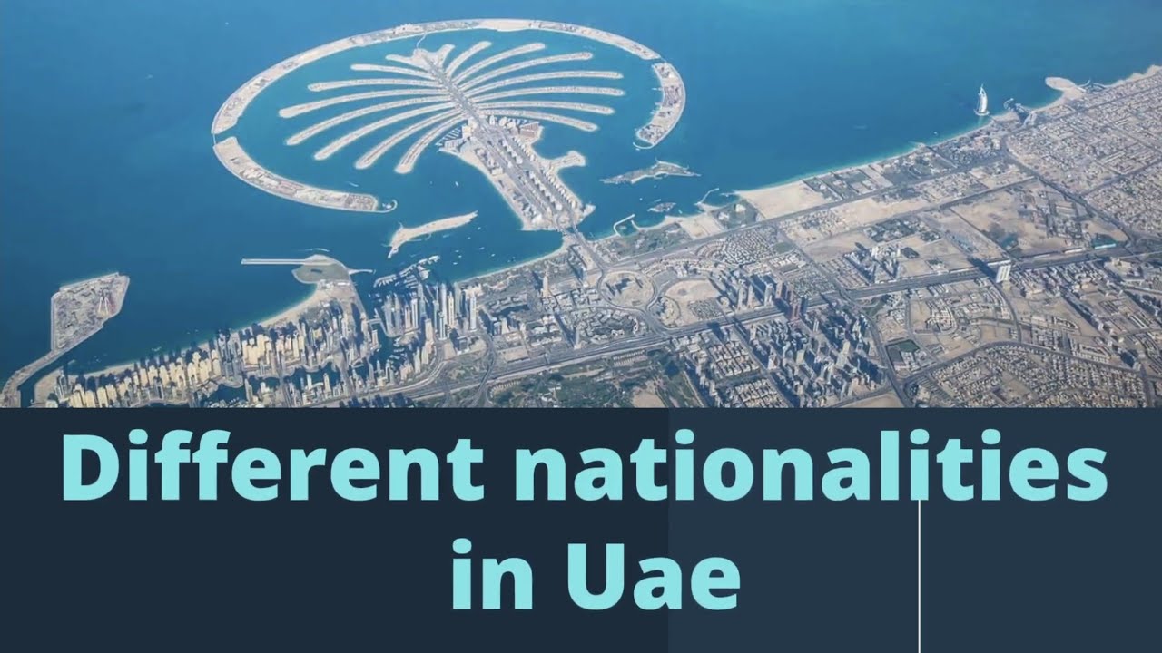 Different Nationalities in UAE - YouTube