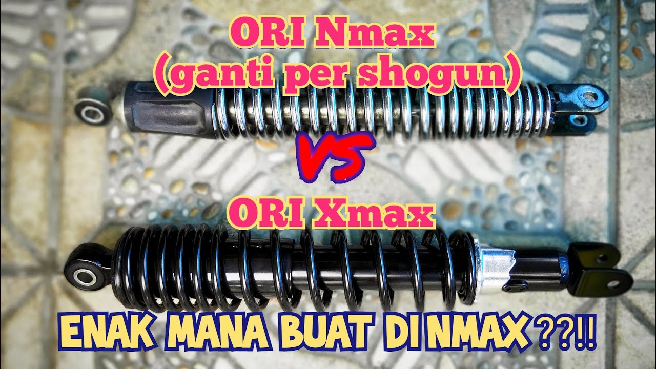 perbandingan shock original xmax vs shock original nmax custom per ...
