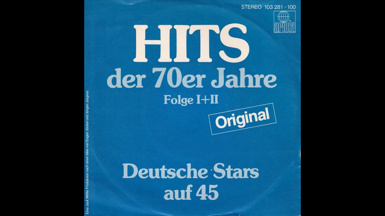 Deutsche Stars auf 45 - Hits der 70er Jahre (Original) Folge II (1981 ...