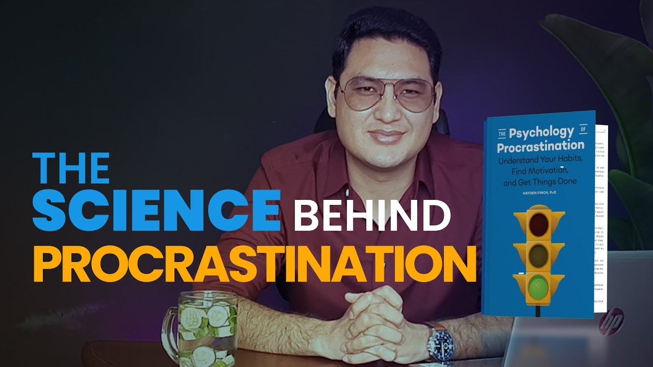 The Psychology of Procrastination | Book Summary | Hayden Finch - YouTube