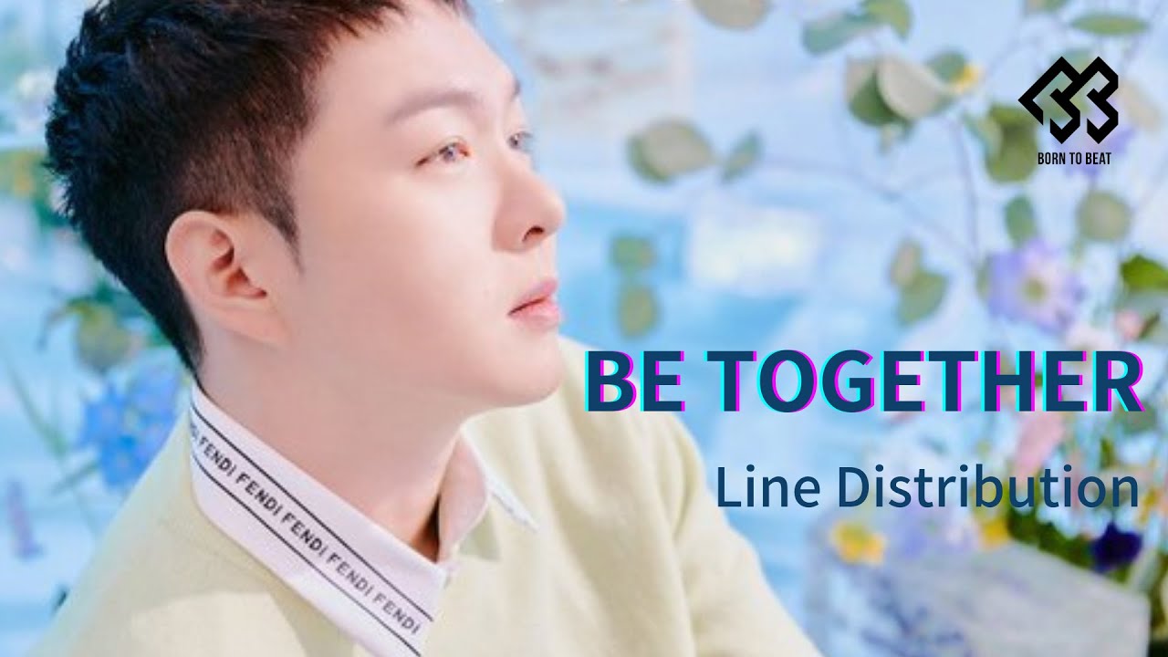 BTOB - BE TOGETHER Line Distribution - YouTube